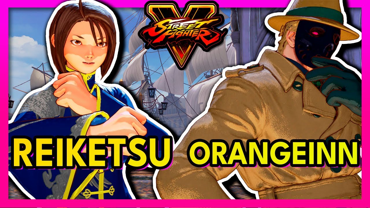 SFV 🥊 Reiketsu (AKIRA) VS Orangeinn (G) 🥊 スト5 🥊 SF5 🥊 Street Fighter 5 ...