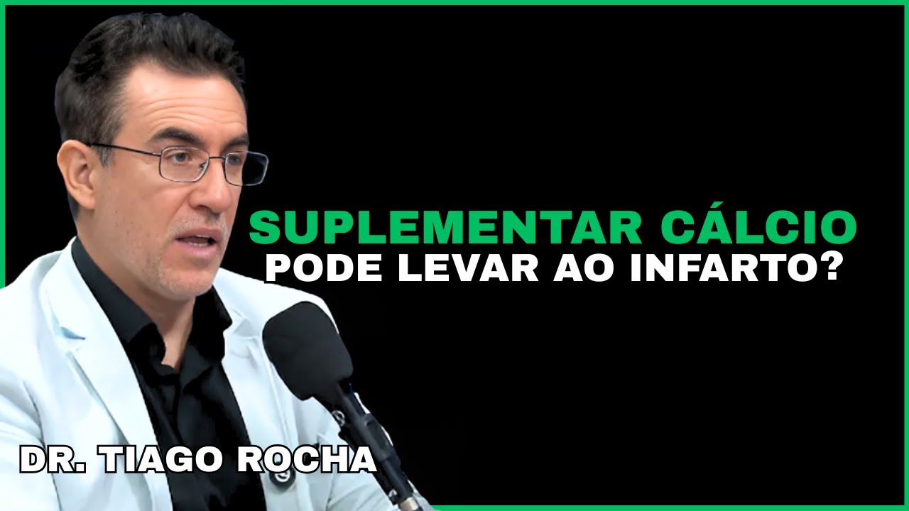 Dr. Tiago Rocha - SUPLEMENTAR CÁLCIO PODE LEVAR AO INFARTO? - YouTube