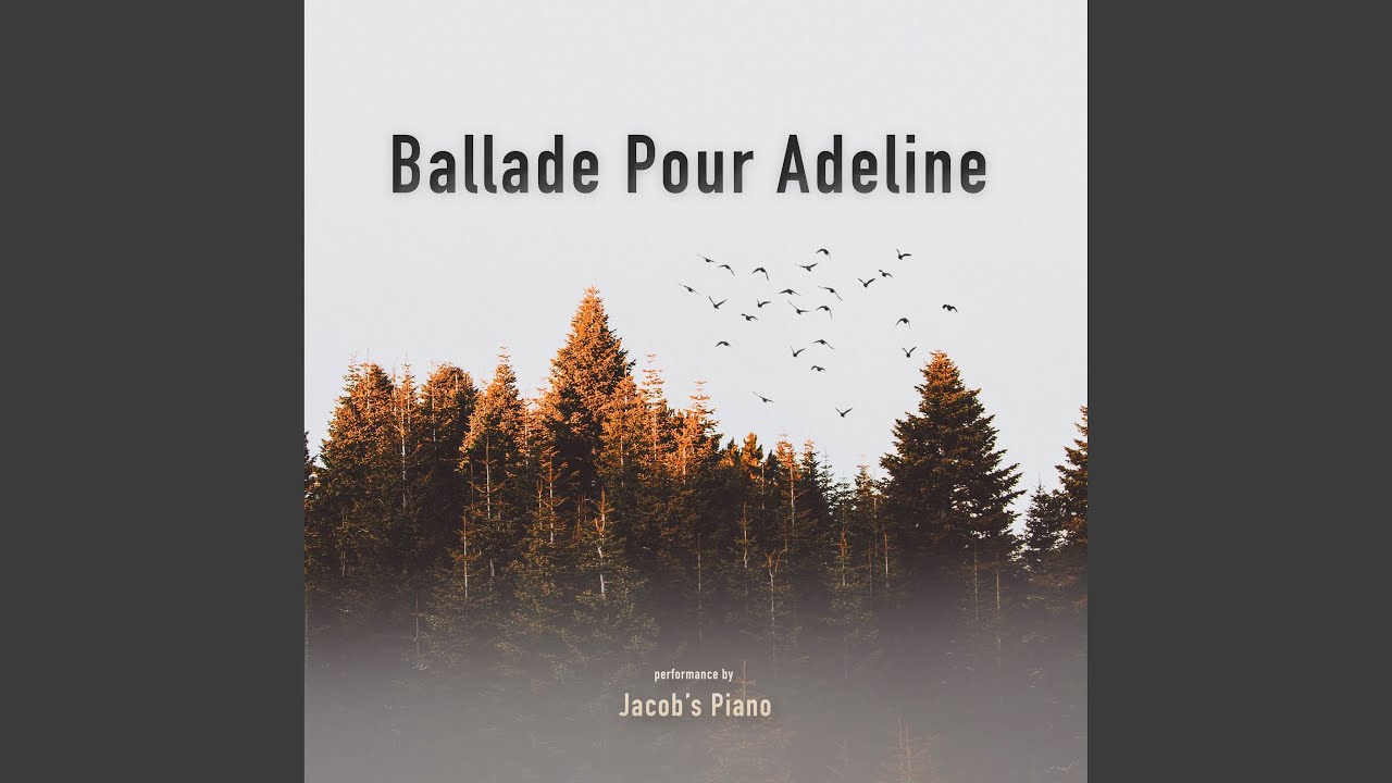 Ballade Pour Adeline - YouTube Music