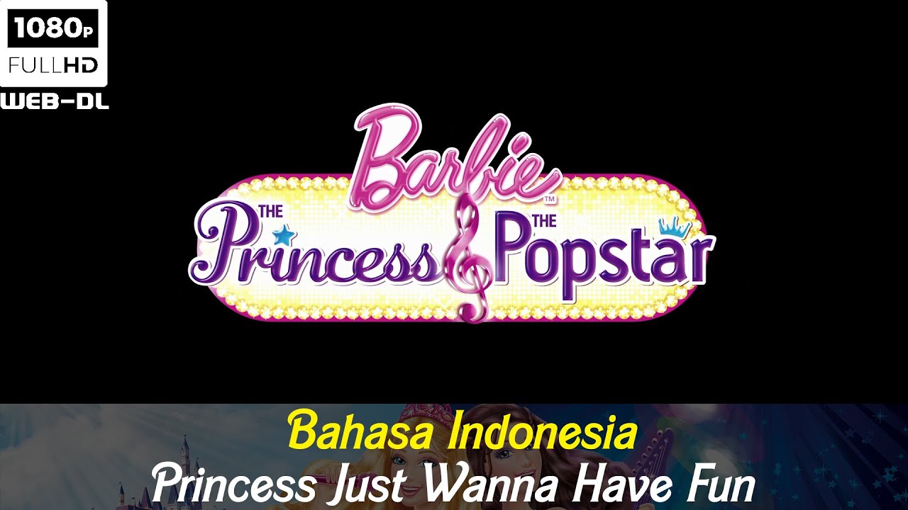 Barbie The Princess and The Popstar (2012) Dubbing Indonesia - YouTube