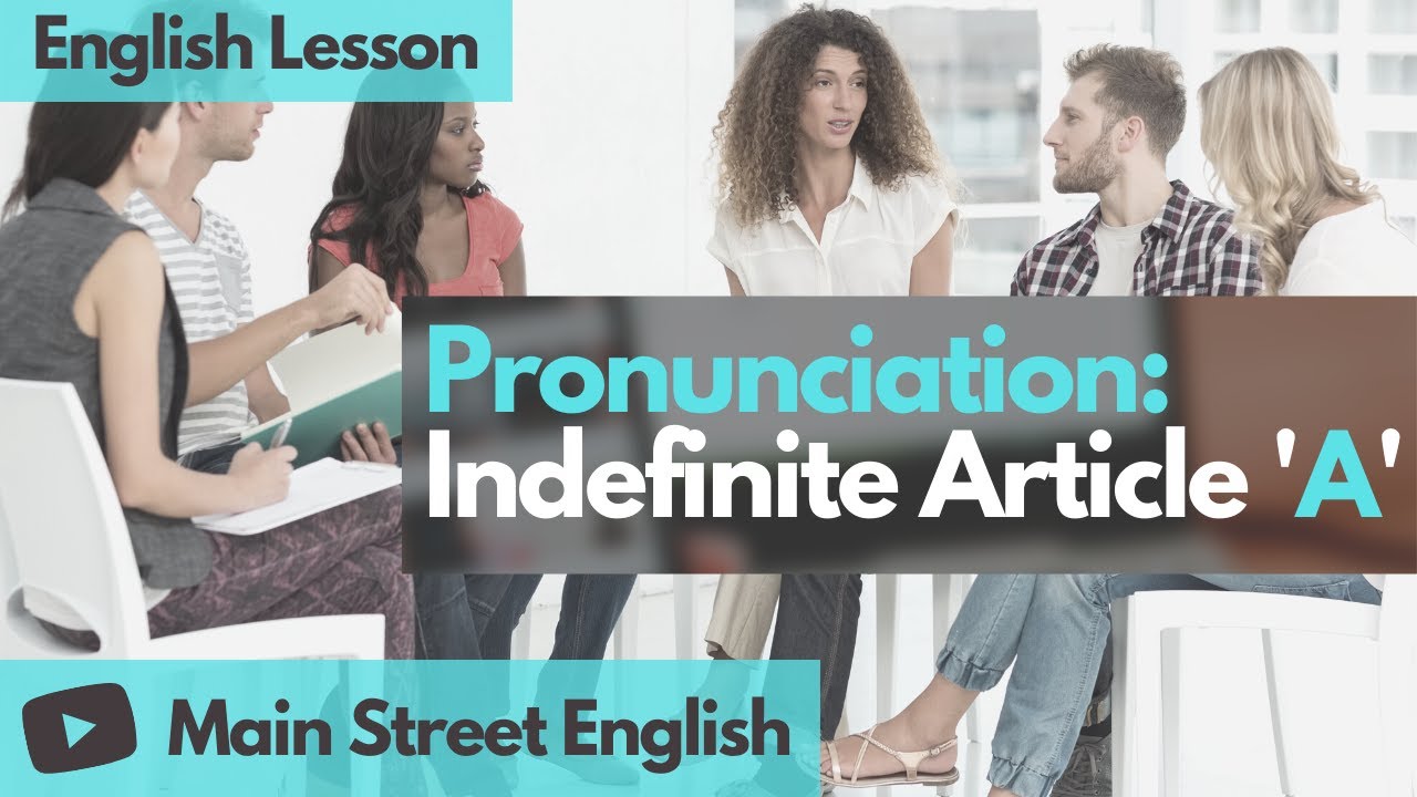 English Essentials Pronunciation Indefinite Article A YouTube english-essentials-pronunciation-indefinite-article-a-youtube