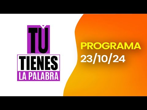 SOL TV TÚ TIENES LA PALABRA - Hoy MIERCOLES 23 DE OCTUBRE del 2024 ...