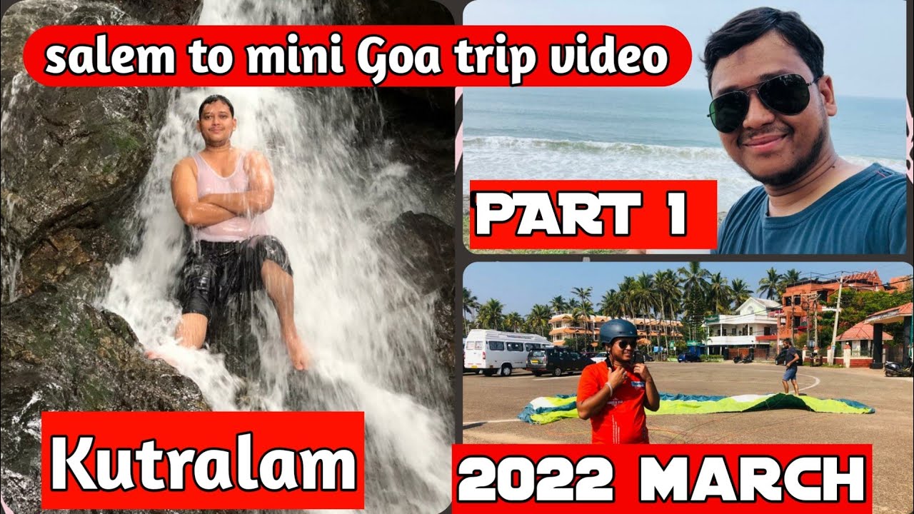 Courtallam waterfalls going to Salem to Varkala (Mini Goa) - YouTube