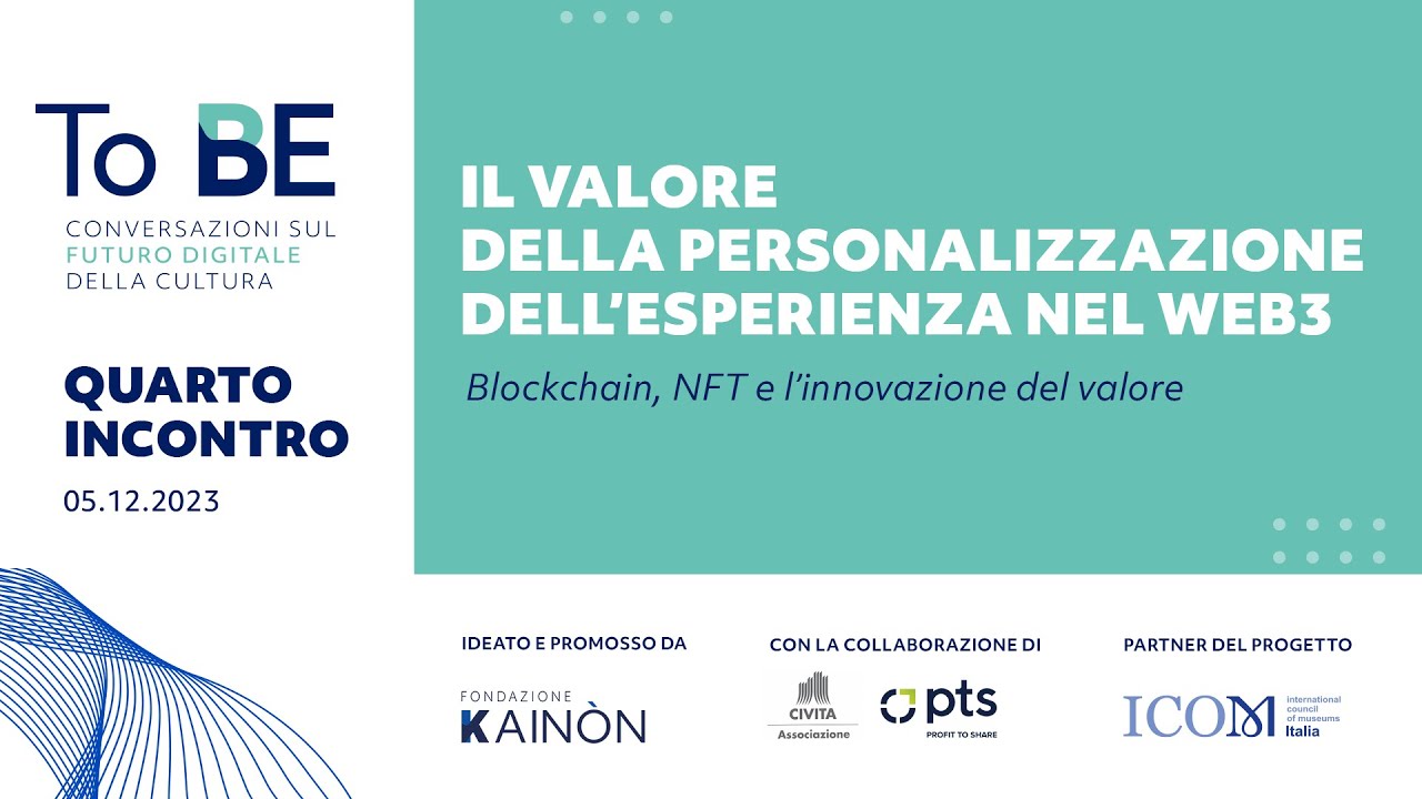 To BE - IL VALORE DELLA PERSONALIZZAZIONE DELL’ESPERIENZA NEL WEB3 ...