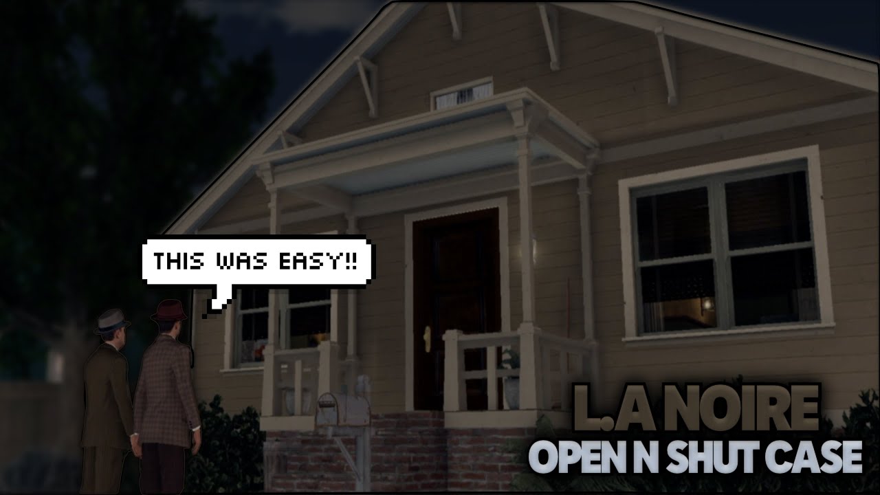 MAAAN THIS CASE OPEN N SHUT!!!!! | LA Noire Episode 3 - YouTube