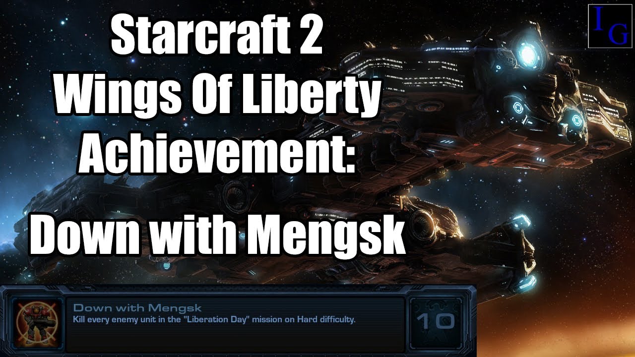 Down with Mengsk | Starcraft 2 Achievement Guide | SC2 Wings of Liberty ...
