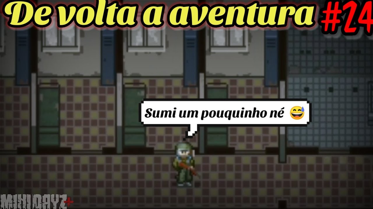 Mini DayZ plus #24 - De volta à aventura !!! - YouTube