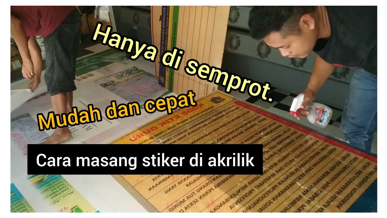 CARA PALING MUDAH PASANG STIKER DI AKRILIK - YouTube