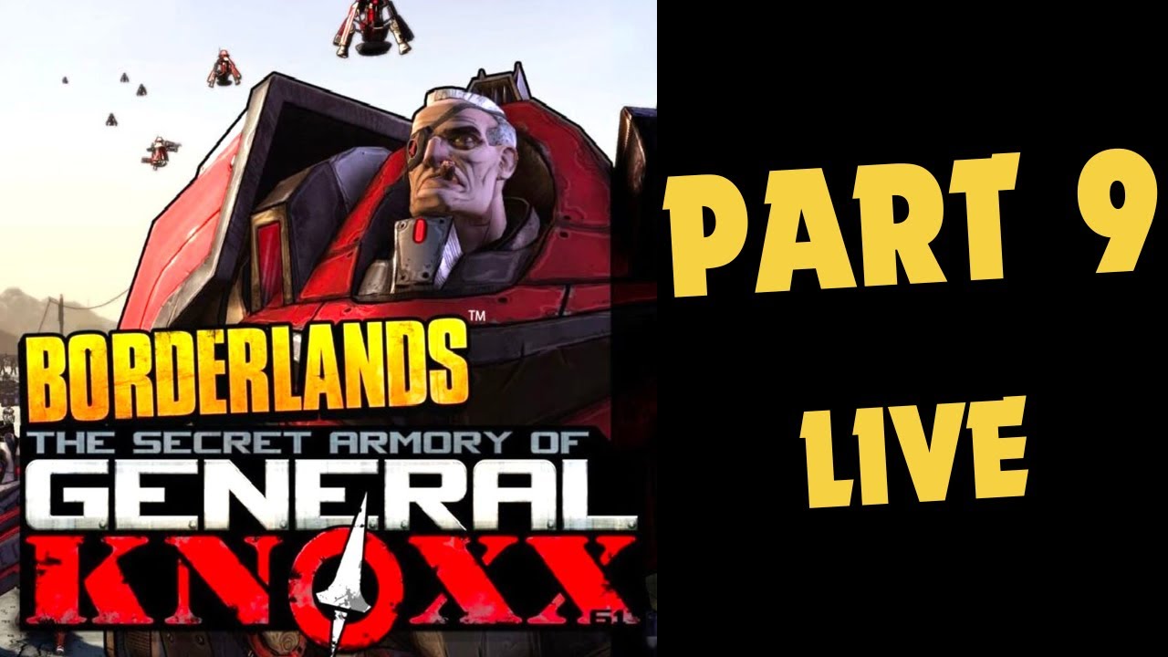 🔴Borderlands: Game of the Year Edition🔴| LIVE | PART 9| The Secret ...