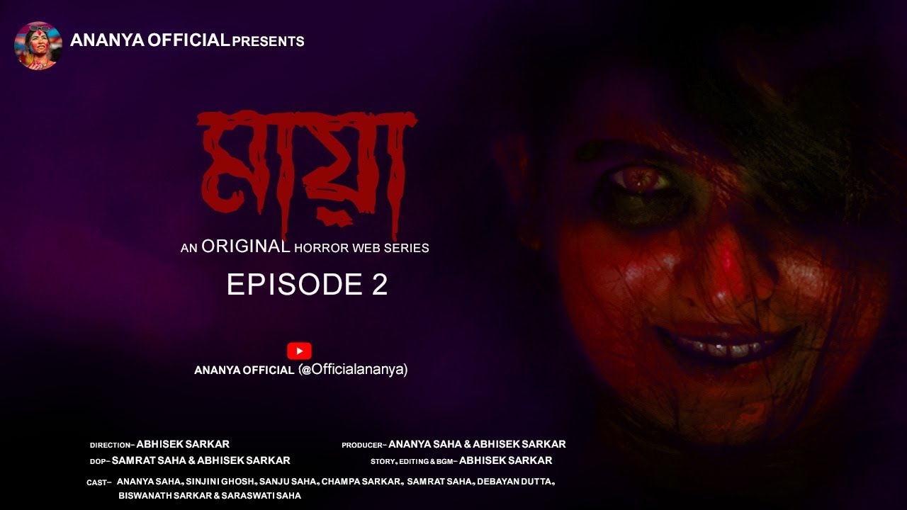 Maya (Horror Web Series) - Episode 2 | Ananya Official Original Web ...