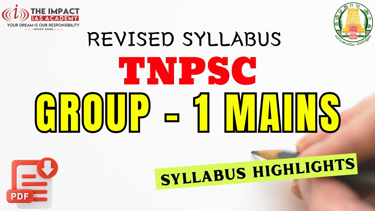 TNPSC GROUP - 1 MAINS REVISED SYLLABUS & HIGHLIGHTS 2023-2024 - YouTube