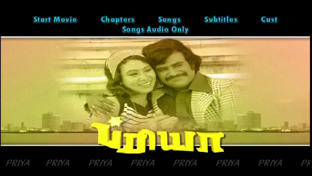 Priya |1978| Tamil | Rajinikanth | Sridevi | Ambareesh | Ilaiyaraaja | Tamil DVD Title - YouTube