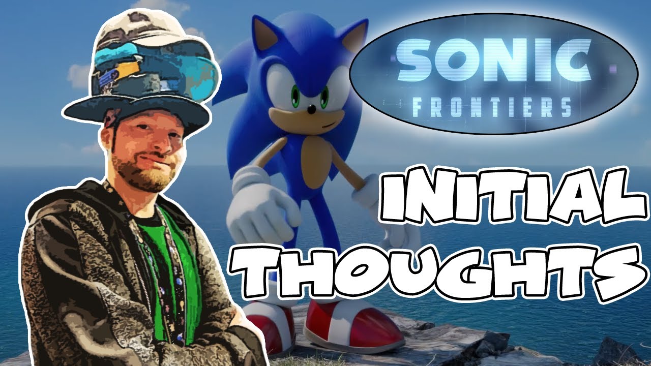Sonic Frontiers - My Initial Thoughts | Hat Stack Mike - YouTube