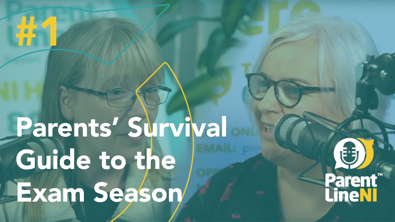 Parentline Podcast - Episode 1 - Parents' Survival Guide to Exam Season ...