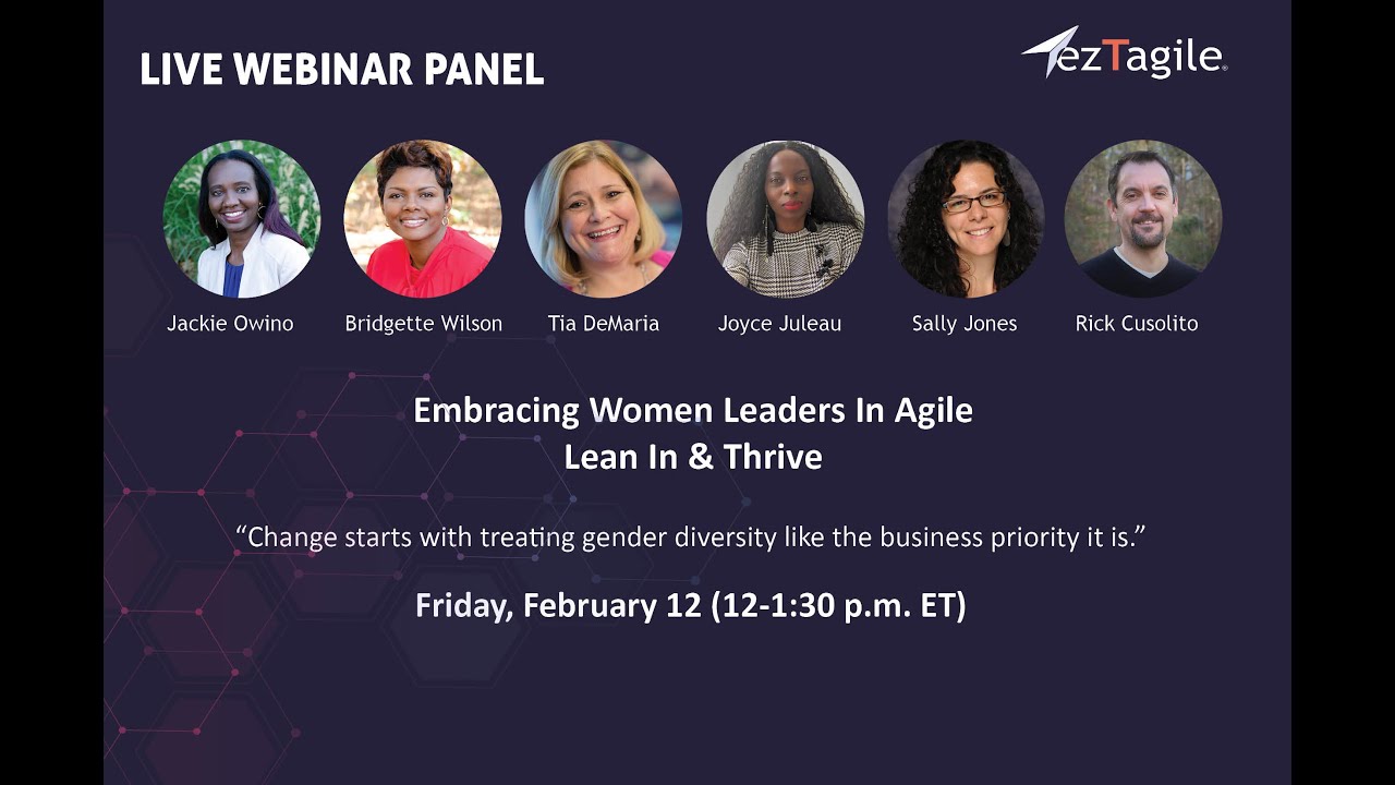 Webinar: Embracing Women Leaders In Agile Lean In & Thrive - YouTube
