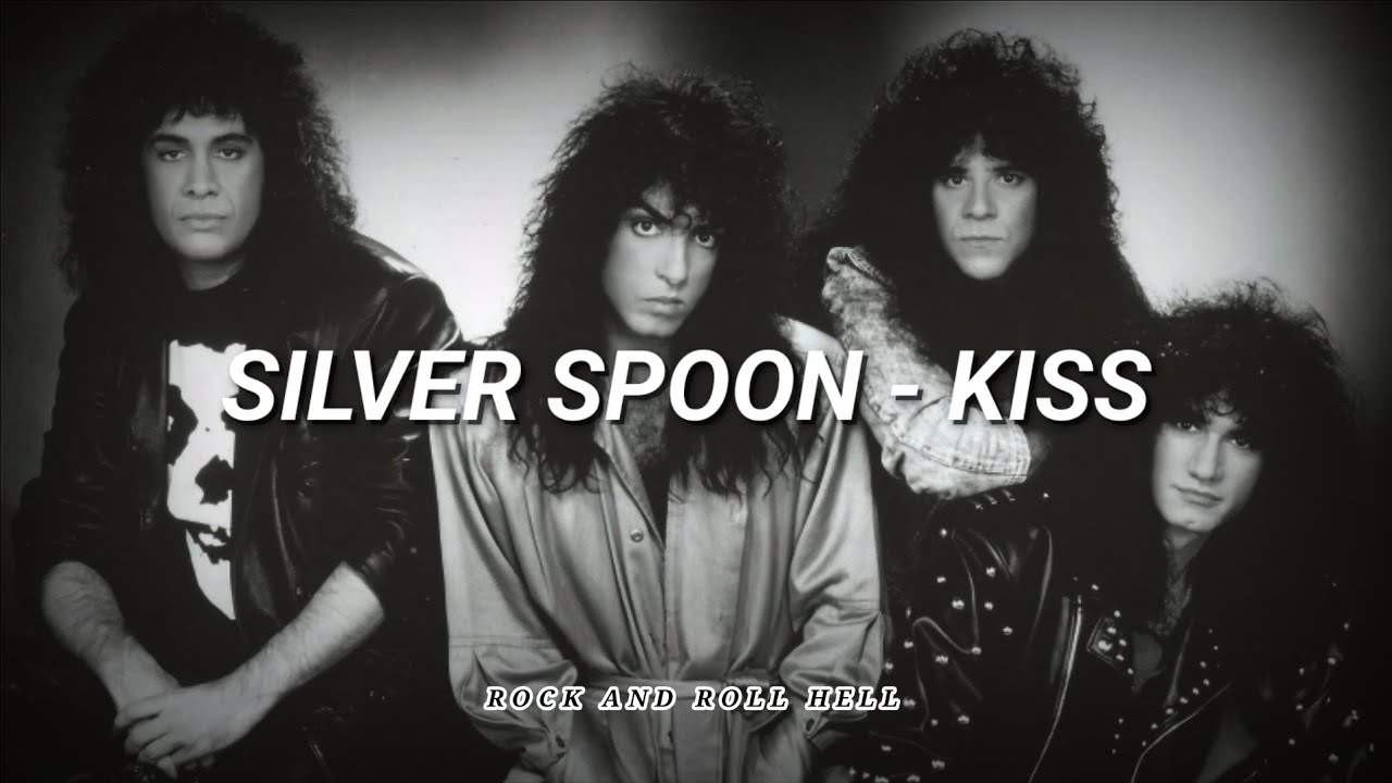 KISS - Silver Spoon (Subtitulado En Español + Lyrics) - YouTube