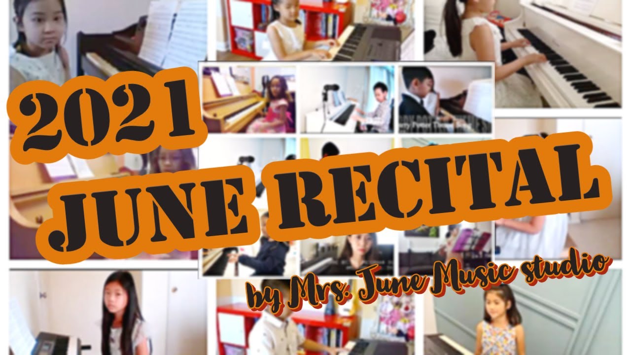 2021 Virtual June Recital by Mrs. June Music Studio - YouTube