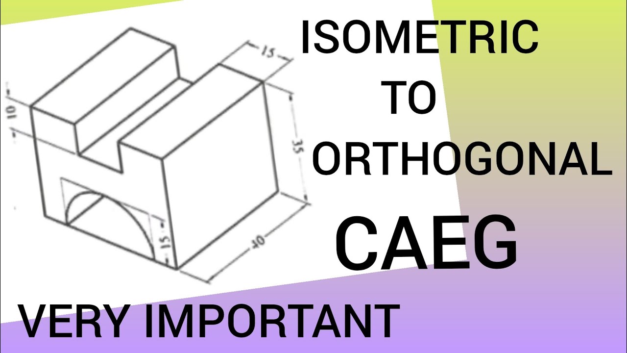 CAEG#ISO#TO#ORTHO - YouTube