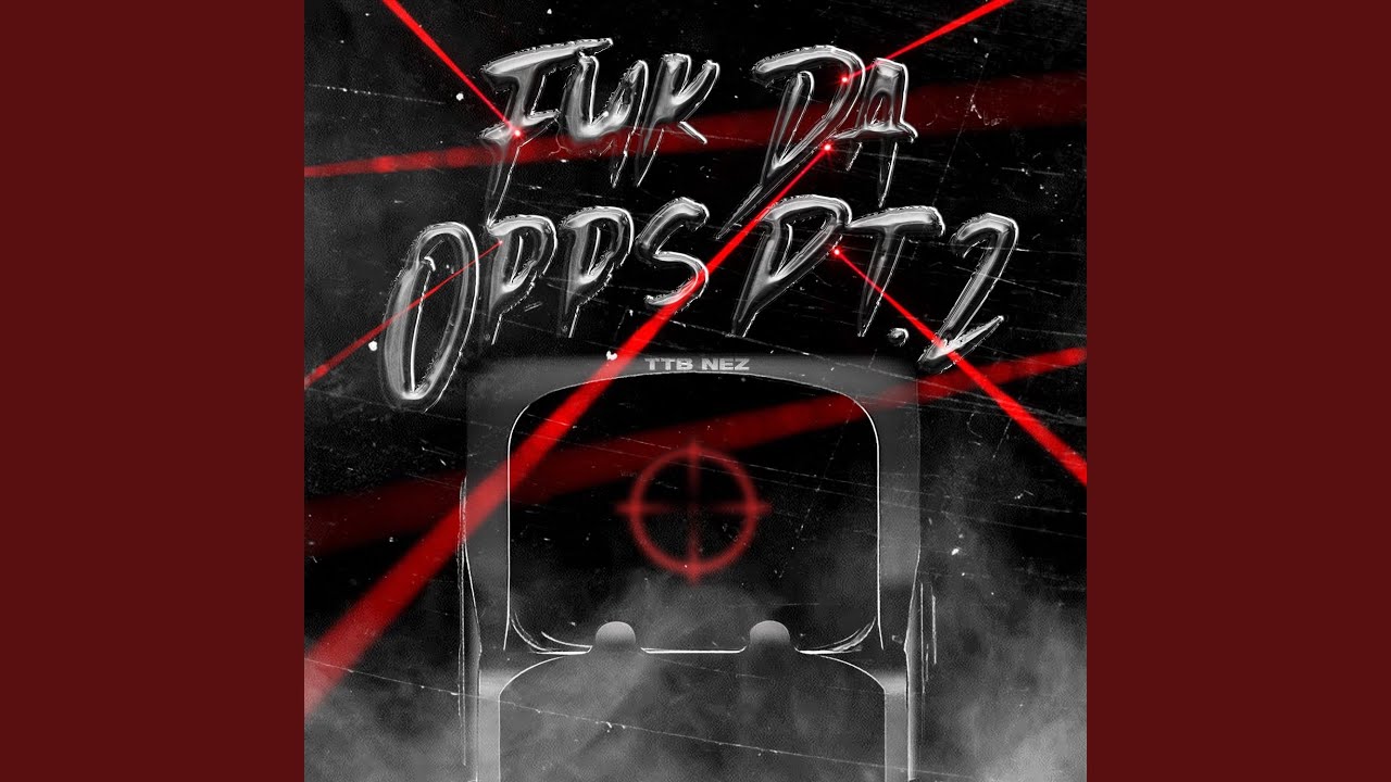 Fuk Da Opps Pt 2 - YouTube