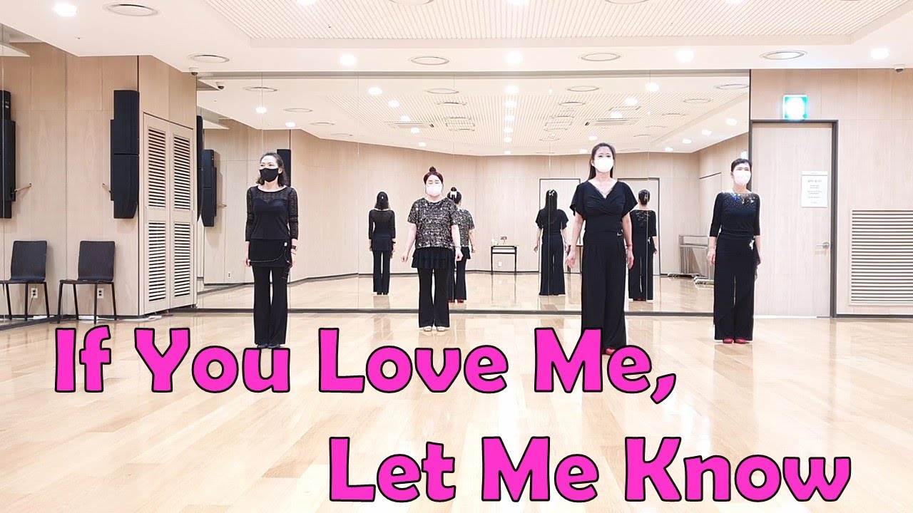 If You Love Me, Let Me Know Line Dance (Beginner Level) - YouTube