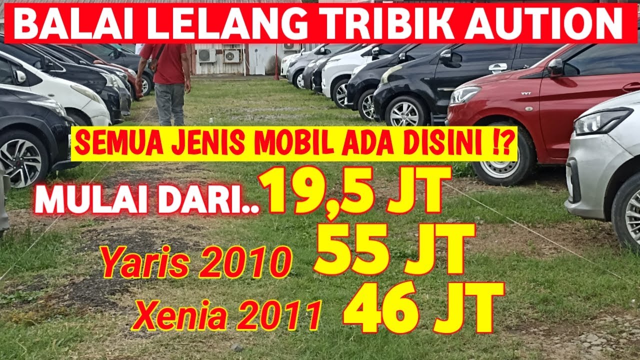 LELANG MOBIL MURAH ‼️ TRIBIK AUTION JAKARTA TIMUR ‼️HARGA MULAI DARI 19 ...