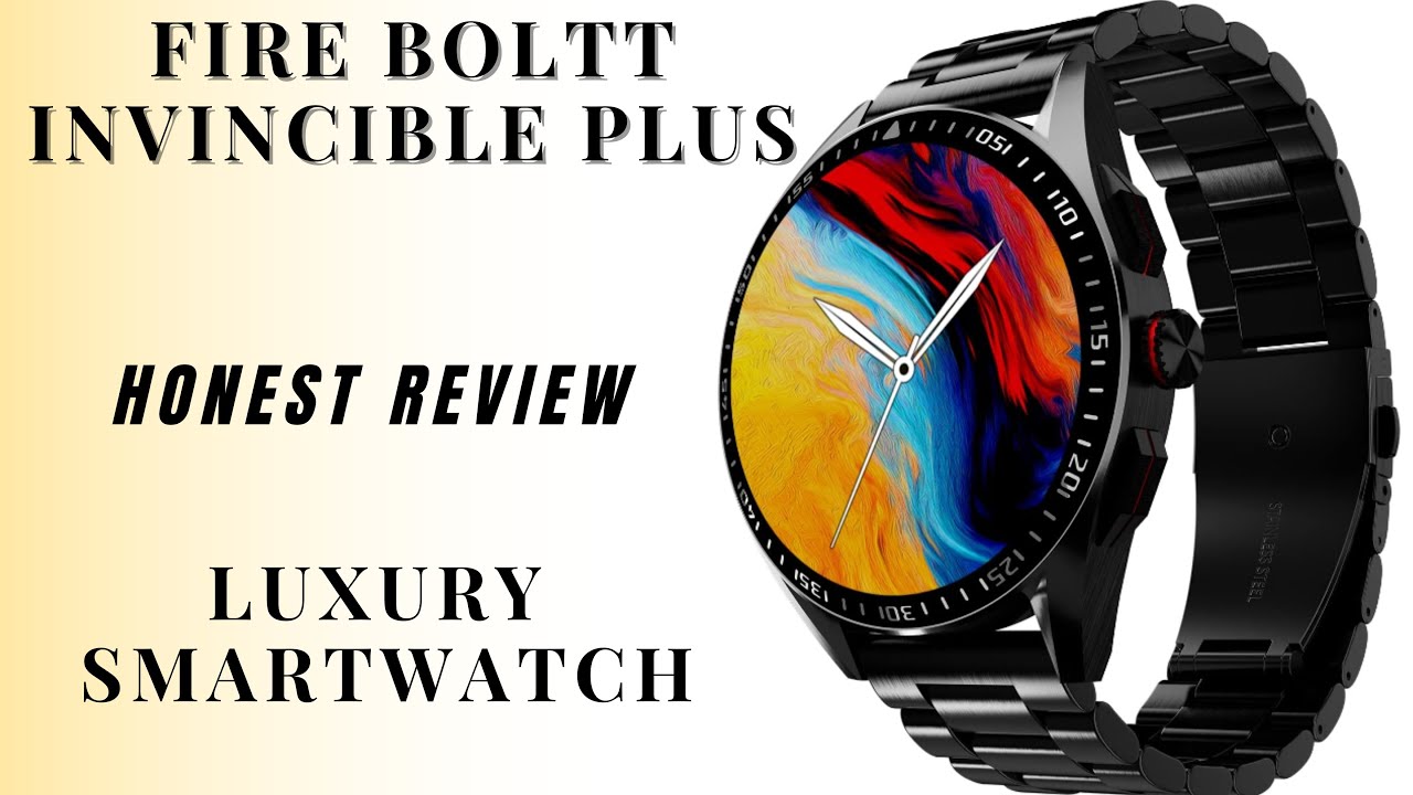 LUXURY SMARTWATCH||FireBoltt Invincible Plus||Honest Review after 3 ...