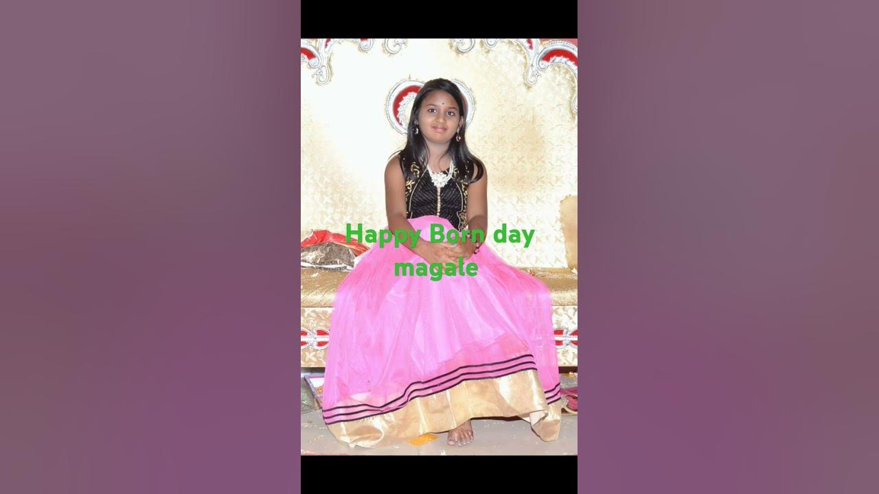 Happy born day magale ️ - YouTube