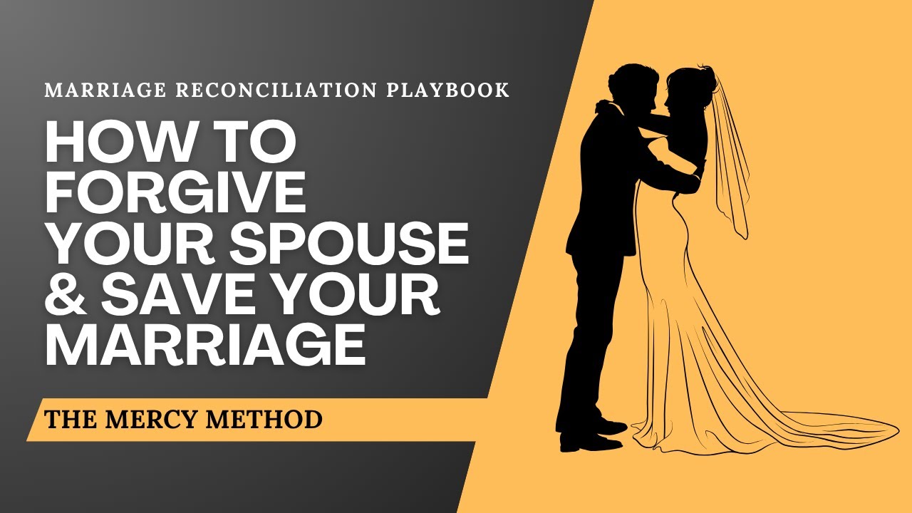 How To Forgive Your Spouse After A Fight And Rebuild Your Marriage ...