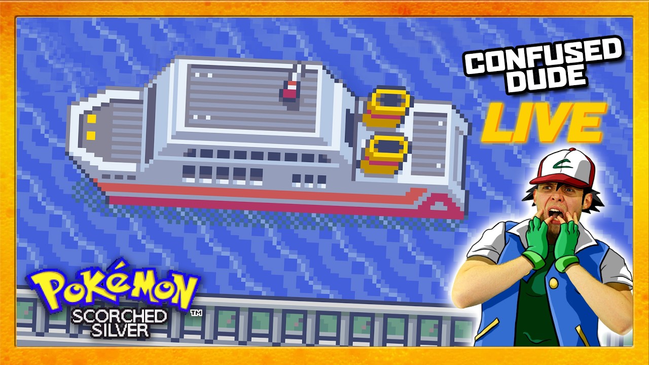 WE'RE ON A BOAT - Pokémon Scorched Silver [Part 14] | Confused_Dude ...
