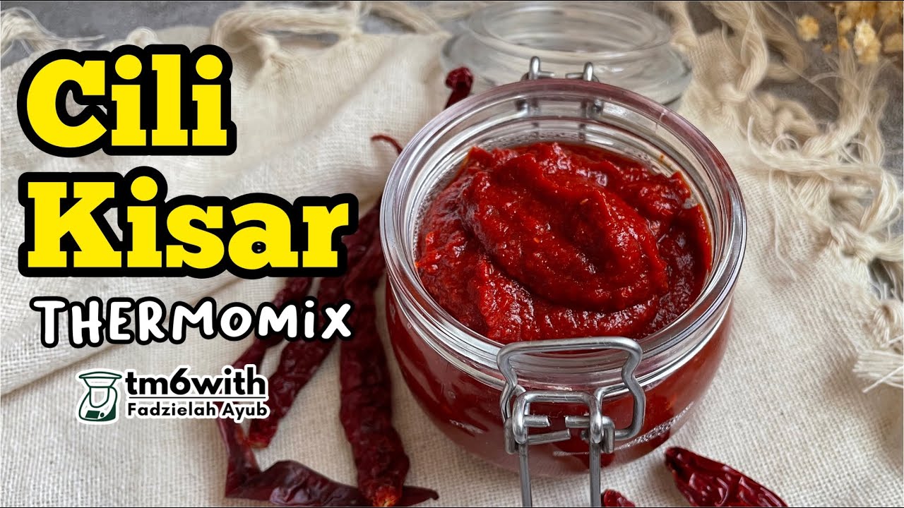 TM6: CARA BUAT CILI KISAR THERMOMIX - YouTube