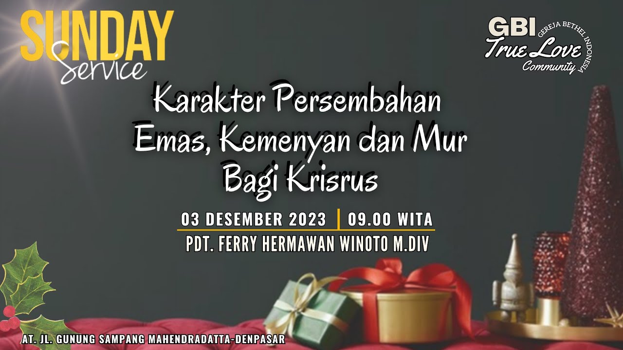 Sunday Services | 3 Dec 2023 | Ferry Hermawan Winarto, M.Div - YouTube