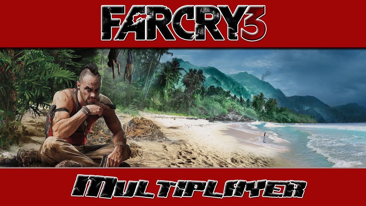 Far Cry 3 Online Multiplayer Gameplay | Far Cry 3 Online Gameplay - YouTube