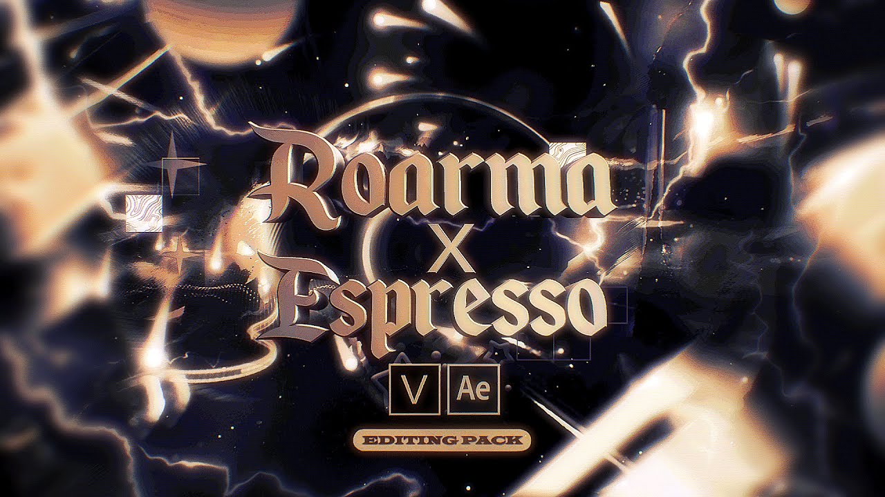 The Roarma x Espresso EDITING PACK is OUT NOW (The Only PACK You WILL EVER NEED) - YouTube