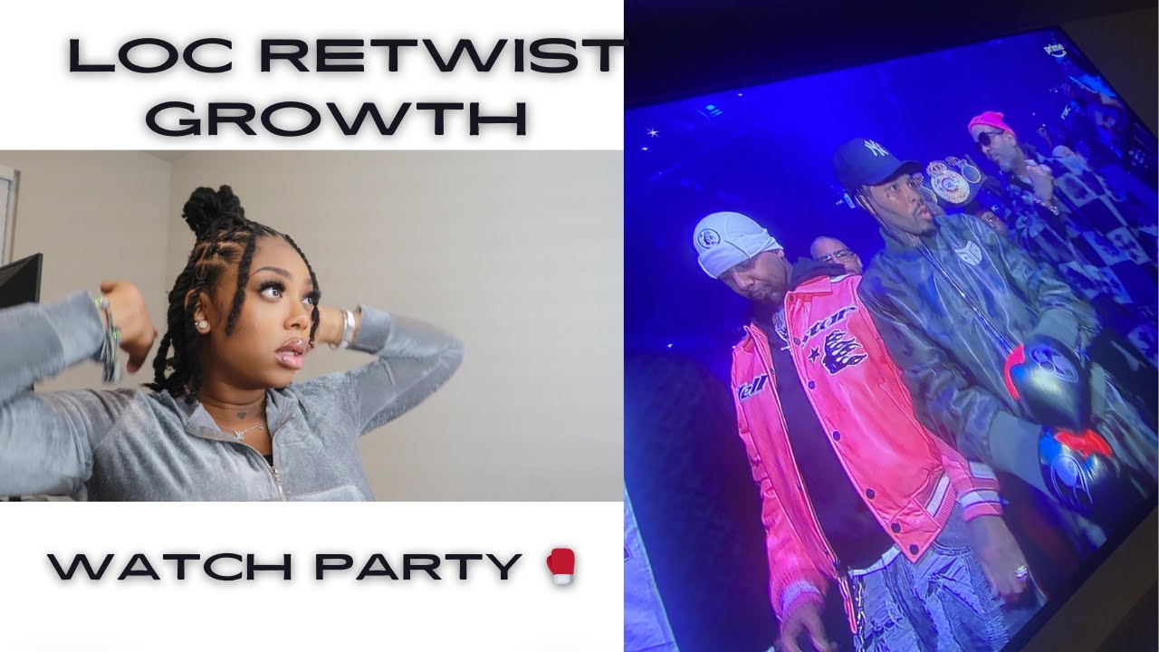 LOC RETWIST + WATCH PARTY !!!!!!!!! #locs #locstyles #locstylesforwomen ...