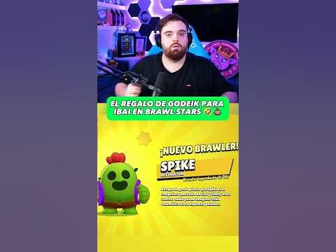 EL REGALO DE GODEIK PARA IBAI EN BRAWL STARS 🤣💩 #ibaillanos #brawlstars #regalo #godeik #viral ...