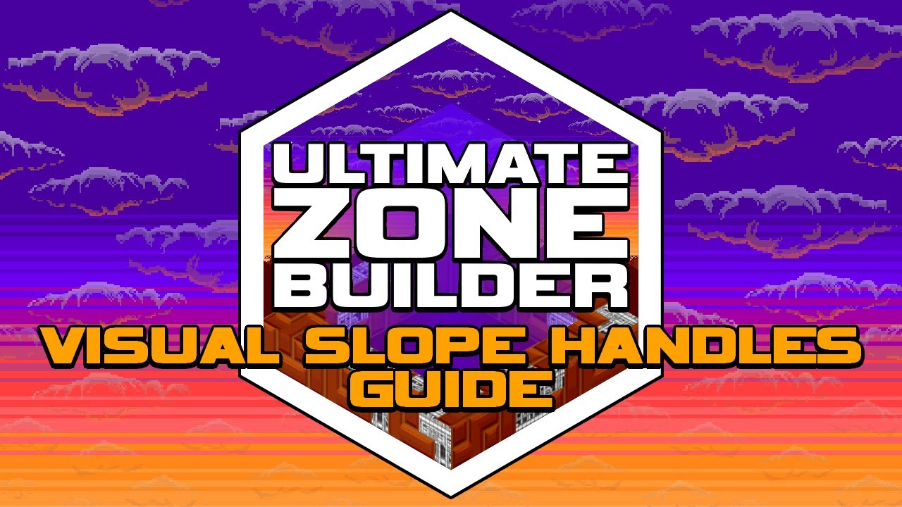 Ultimate Zone Builder - Visual Slope Handles Guide - YouTube