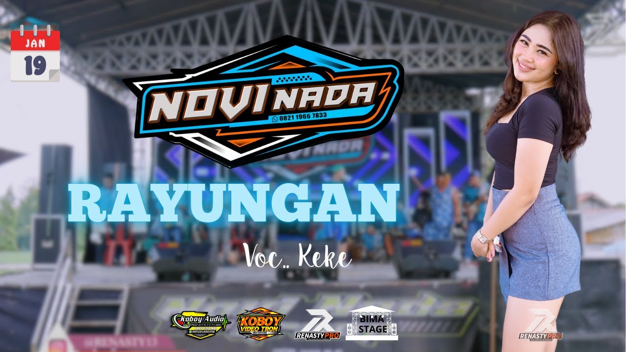 RAYUNGAN VOC .KEKE || NOVI NADA EDISI 19 JANUARI 2025 LIE BLOK SANYERE ...