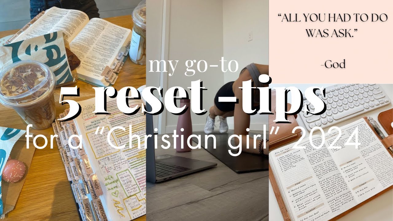 MY 5 *Go-To* TIPS TO RESET for a CHRISTIAN *girl* YEAR | secrets to ...
