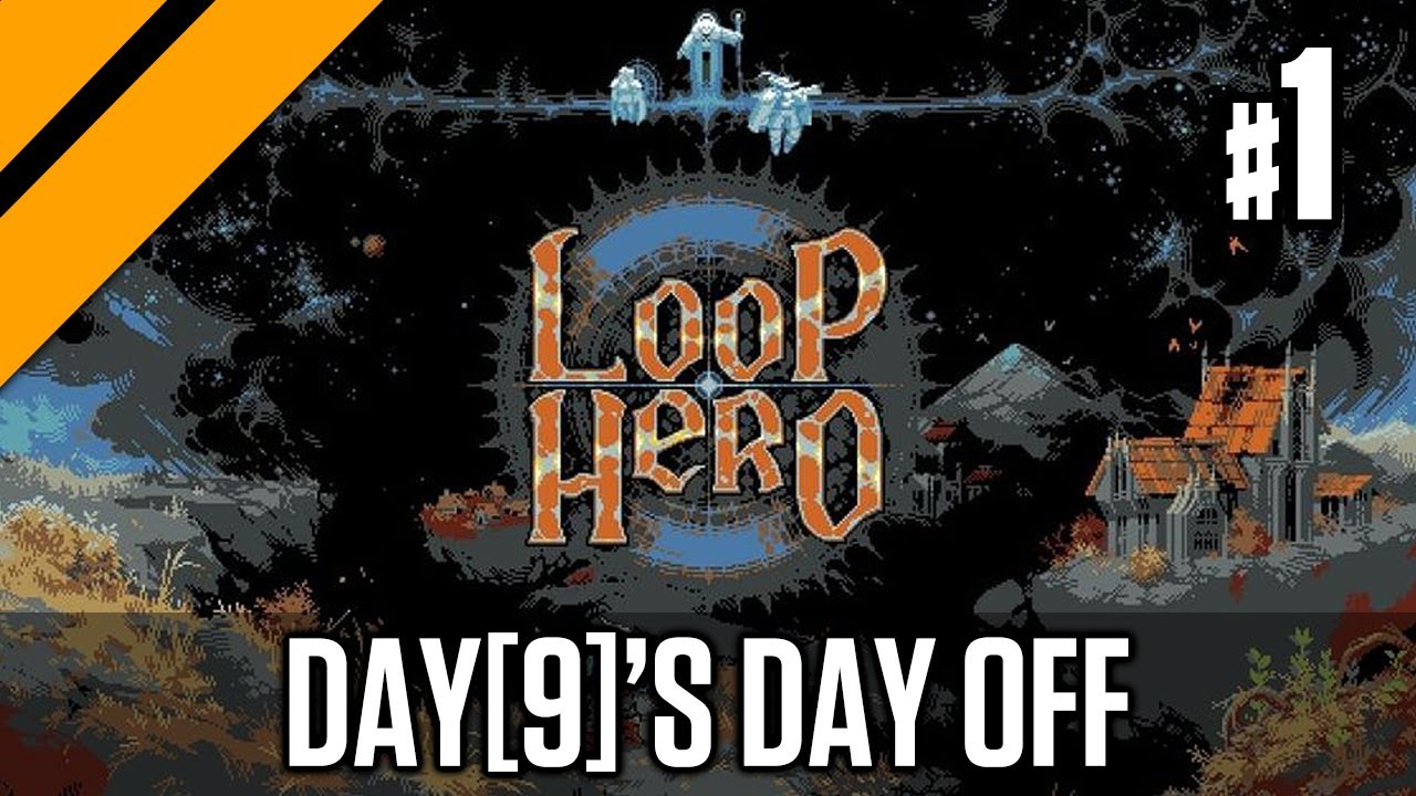 Day[9]'s Day Off - Loop Hero P1 - YouTube