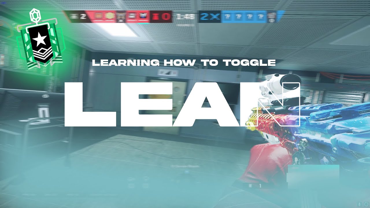 LEARNING How to *TOGGLE LEAN* - Rainbow Six Siege - YouTube