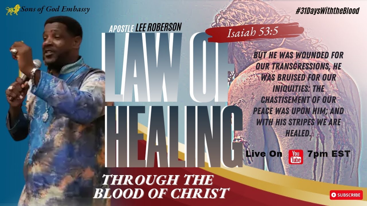 01/27/2023| THE LAW OF HEALING THROUGH THE BLOOD OF CHRIST| APOSTLE LEE ...