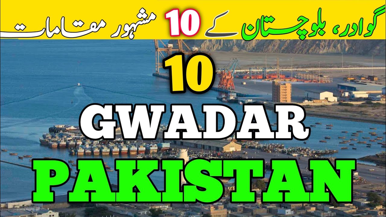Top 10 Places to Visit in Gwadar | Famous Places of Gwadar | Explore ...