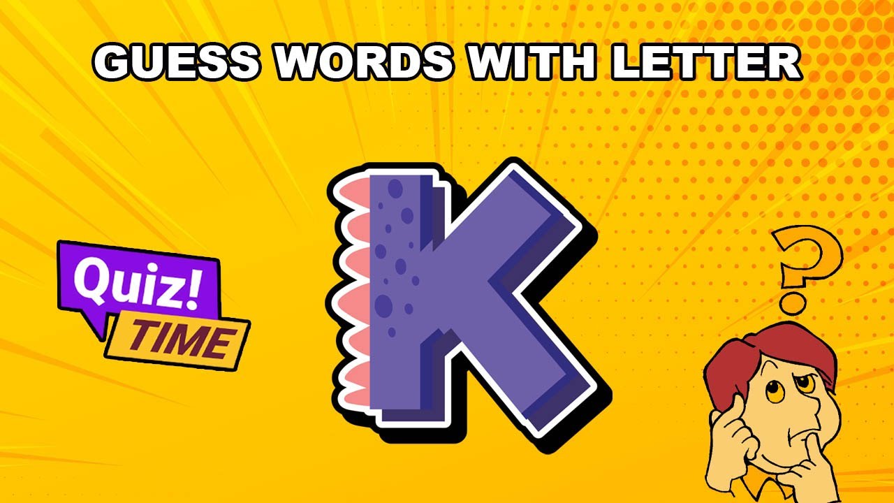 Guess Words with Letter "K" | #quiz #globalquiz - YouTube