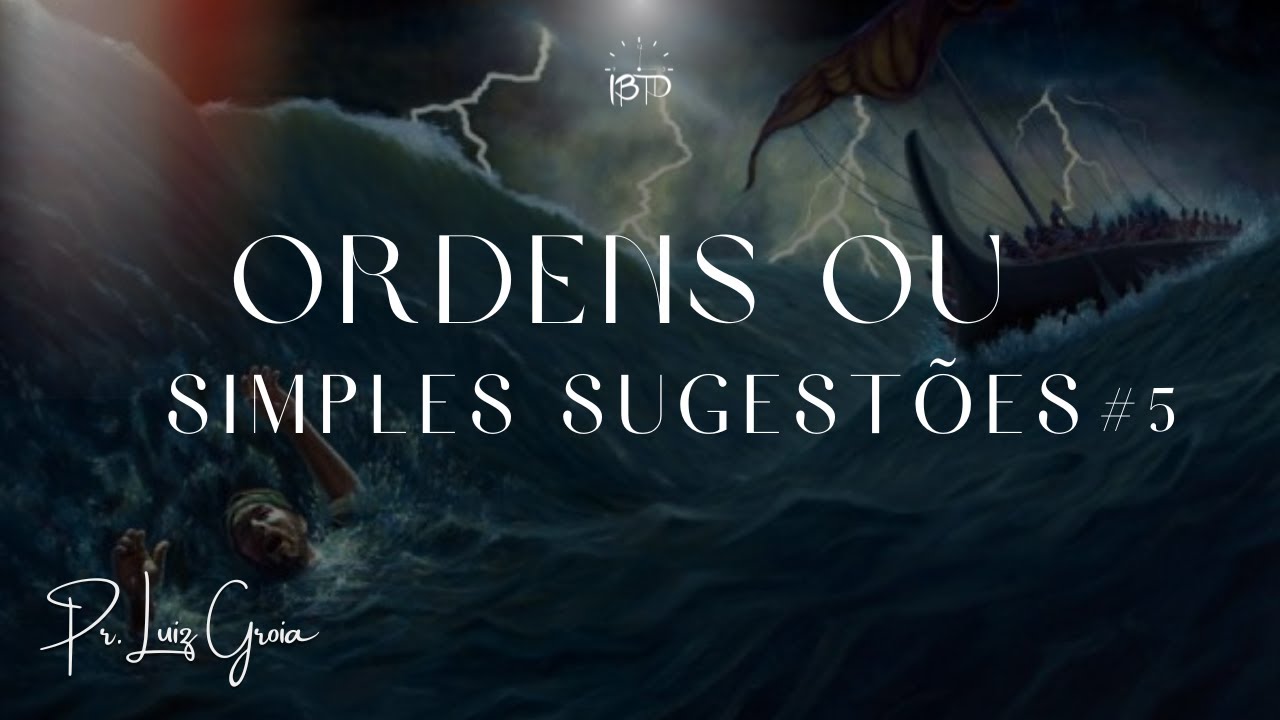 IBTD — CULTO DE DOMINGO — ORDENS OU SIMPLES SUGESTÕES #5 -- 28/05/2023 ...