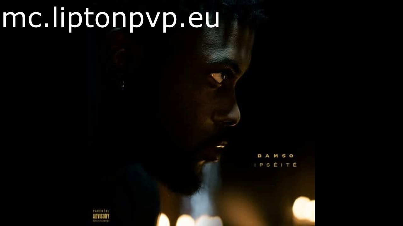 DAMSO - IPSÉITÉ Album 2017 (Complet) INÉDIT - YouTube