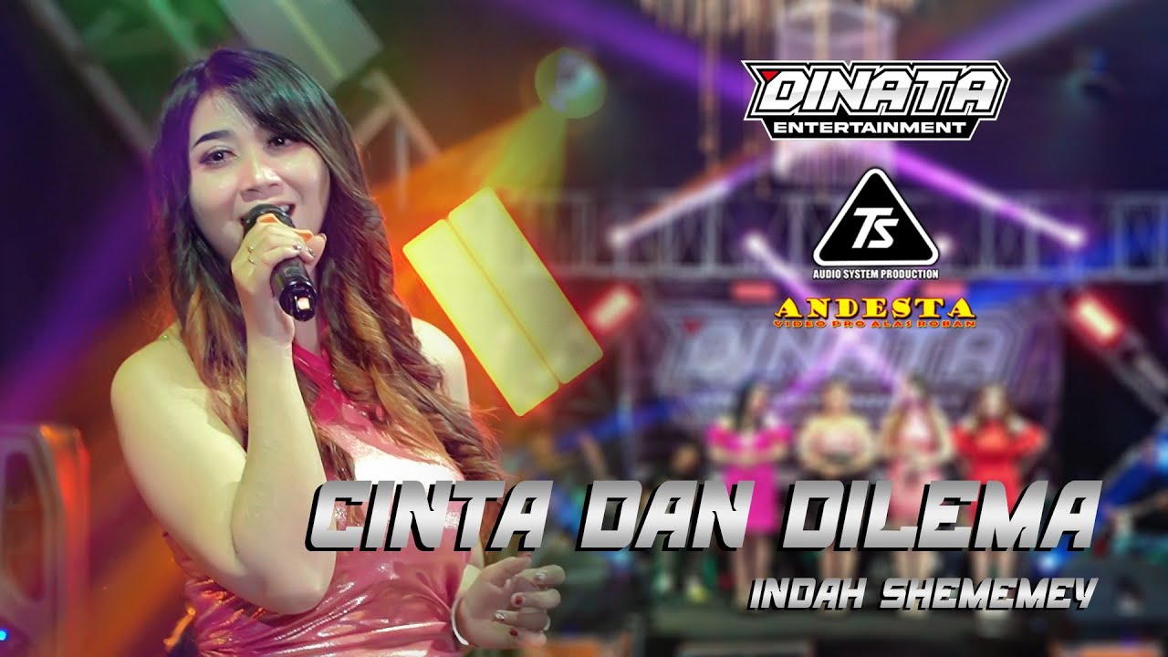 CINTA DAN DILEMA ~ INDAH SHEMEMEY ~ DINATA ENTERTAINMENT LIVE THE ...