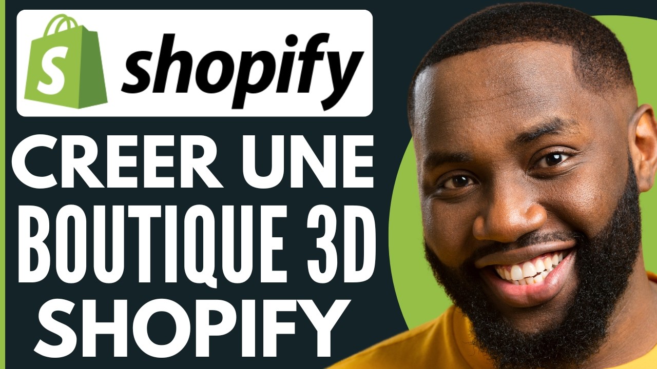 Comment Creer Une Boutique Shopify 3D ( Tuto Complet 2025 ) - YouTube