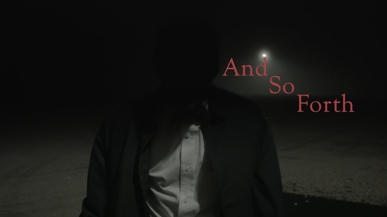 And So Forth - YouTube