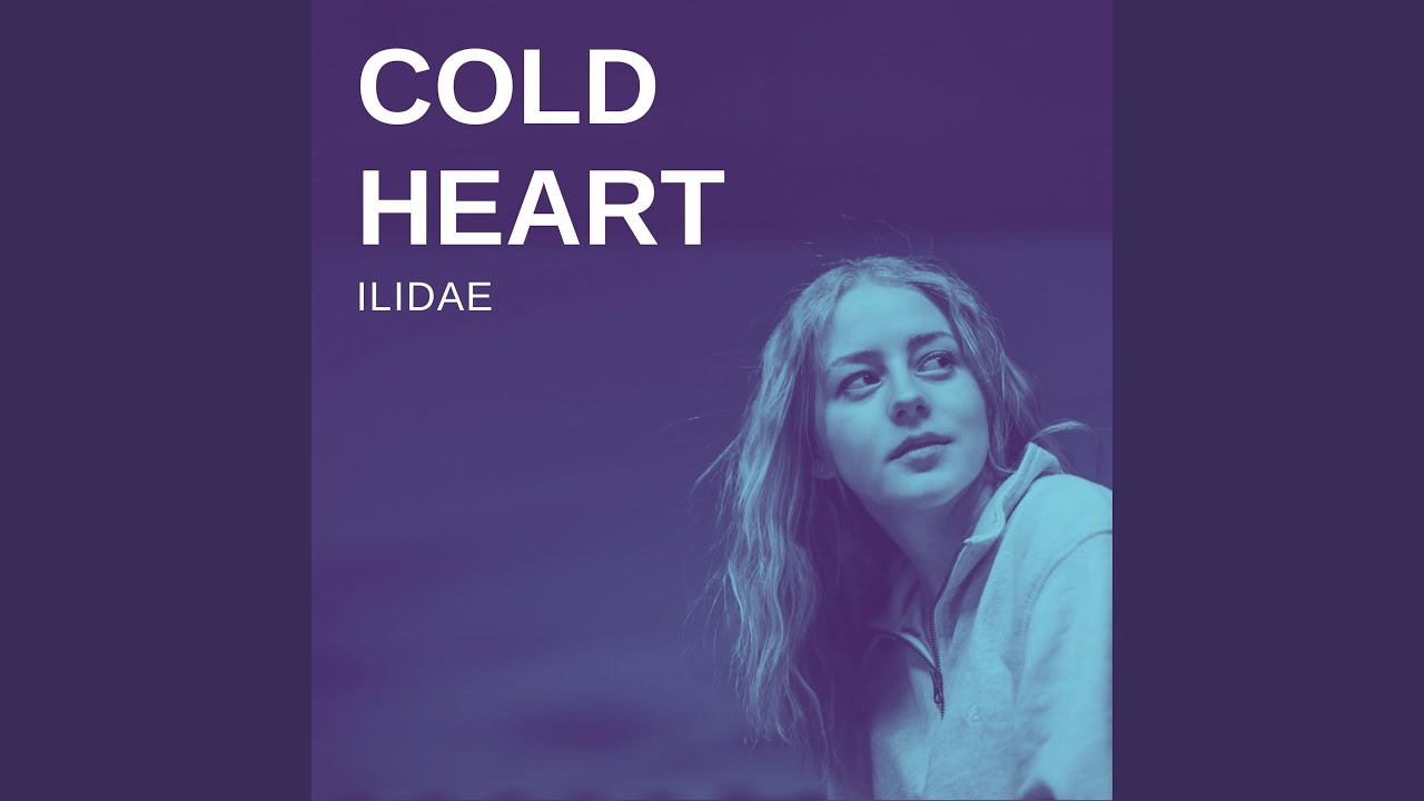 Cold Heart - YouTube