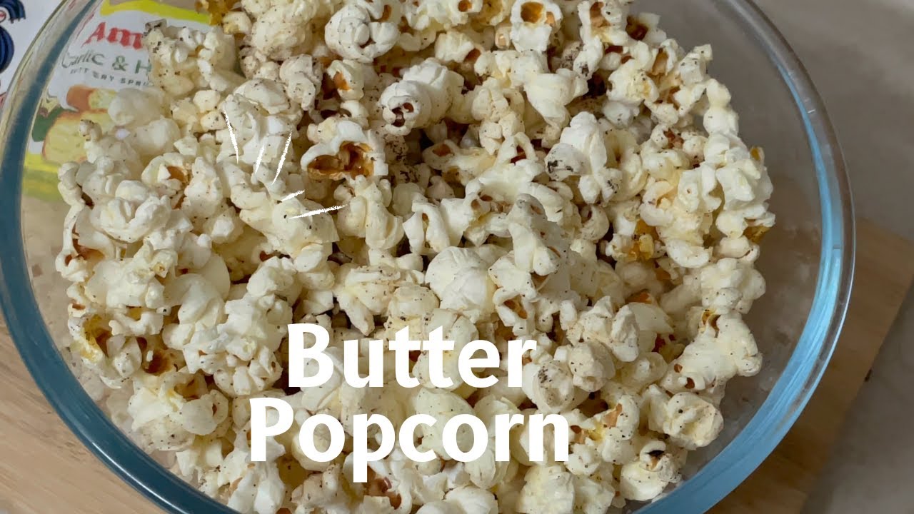 Butter Popcorn - just in 5 mins | Movie time snack | kids snacks ...